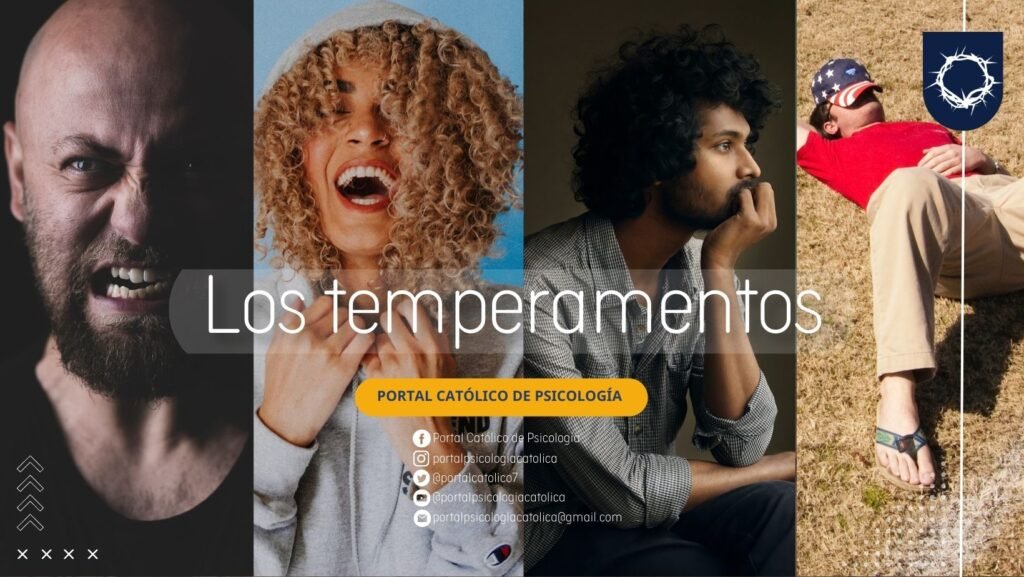 Los temperamentos. ¿Qué son? - Portal Catolico de Psicologia
