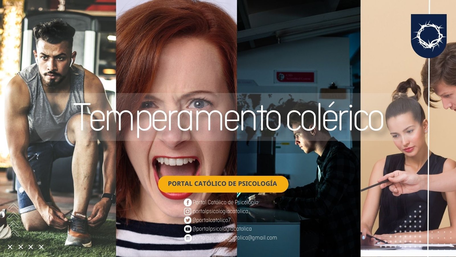 Temperamento Colérico - Portal Católico de Psicología